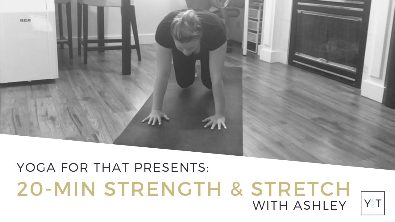 20-minute Strength & Stretch - YouTube