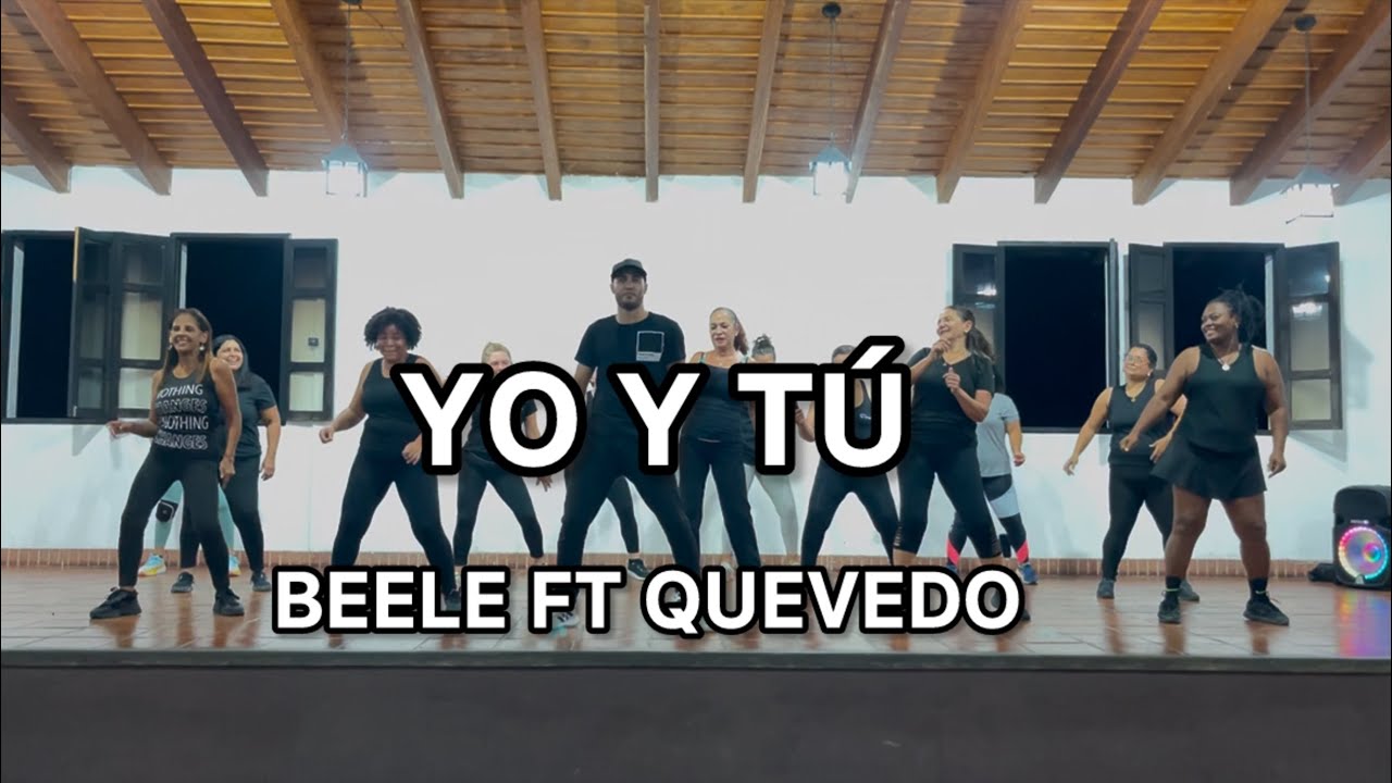 Yo y Tu - Quevedo, Beele | Coreografía by @RomanTorrealba #baile # ...