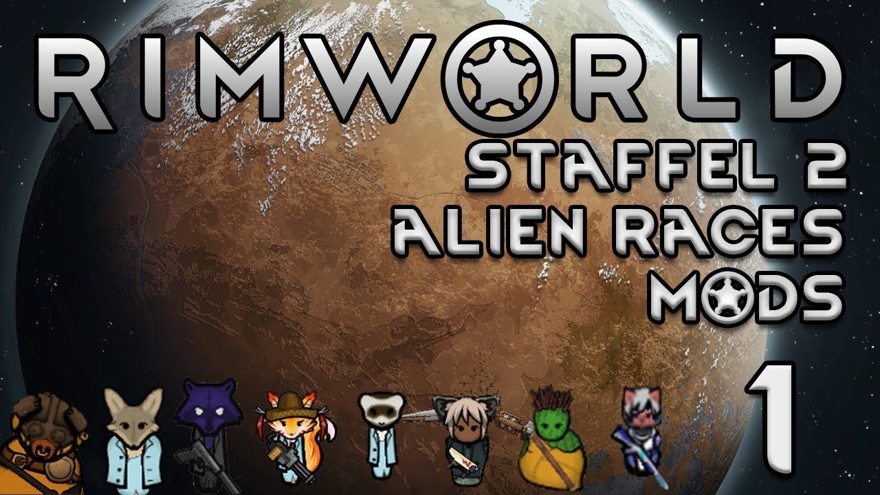 ALIEN RACES - SOLO START - KATZENERZÄHLER S2E01 - Let's Play Rimworld ...