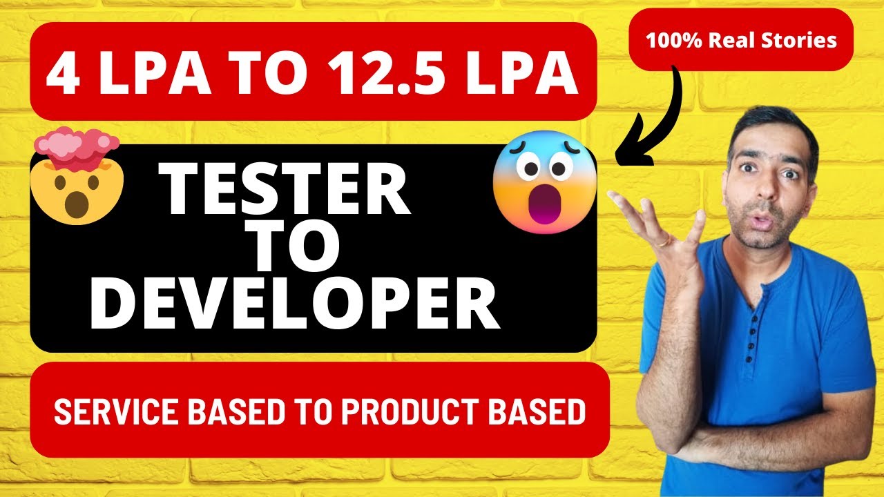 Ep-4: 4 LPA to 12.5 LPA | Tester to Developer | Real life experience of ...