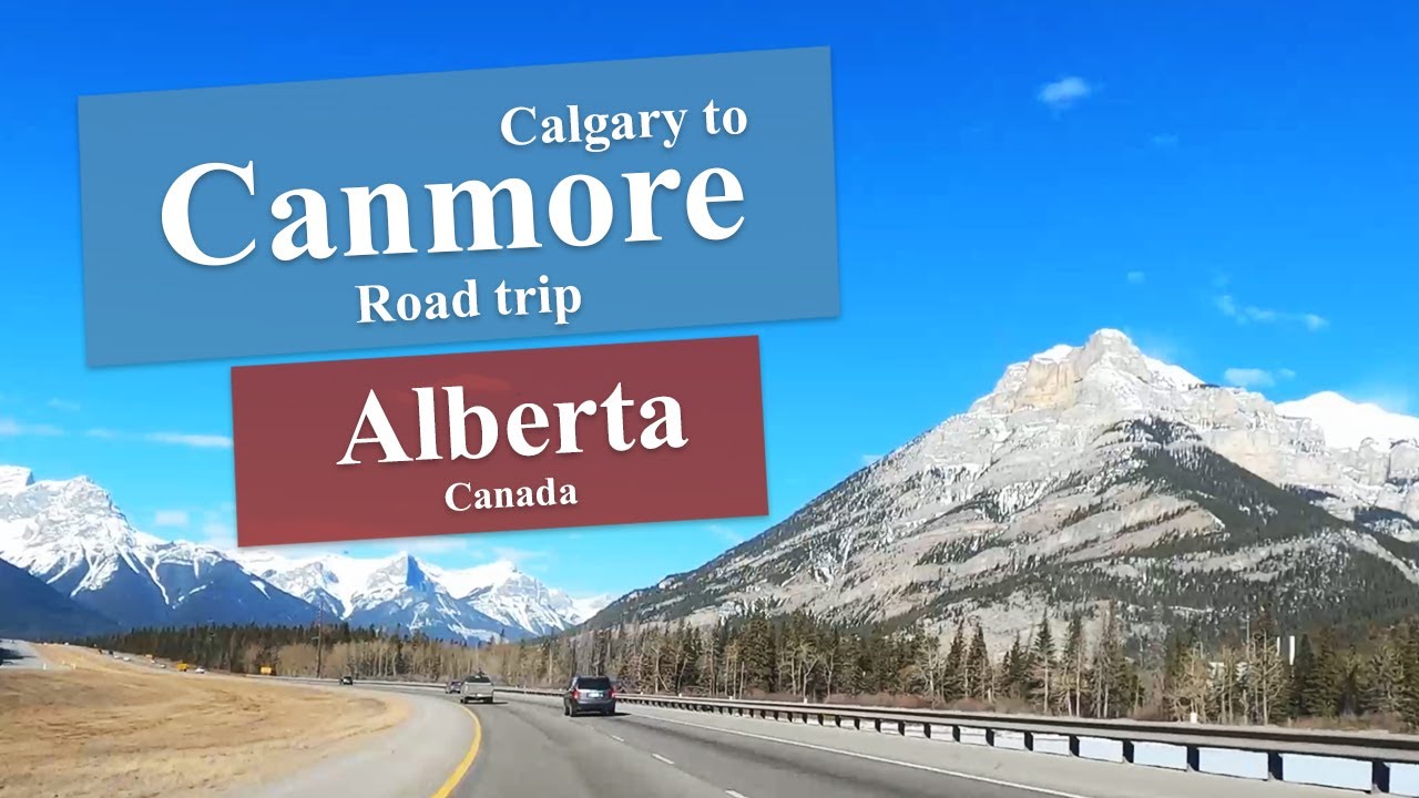 🇨🇦 Canmore | Road Trip | Alberta, Canada【4K】 - YouTube