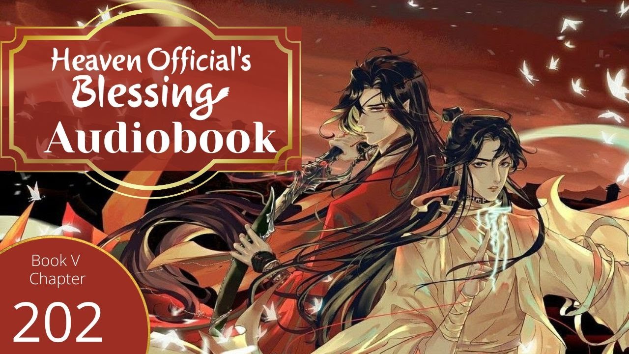 Heaven Official's Blessing (TGCF) Audio Book Ch 202 - YouTube