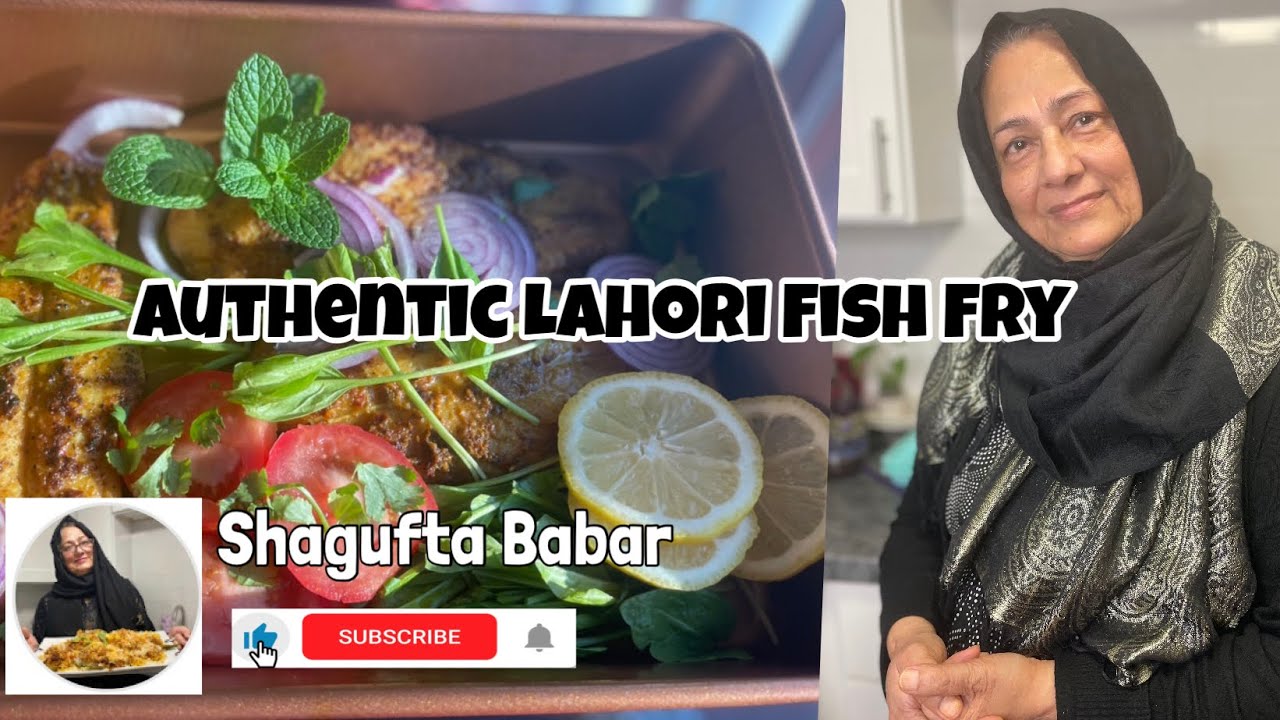 Authentic Lahori Fish Fry || Ammas Pakwaan Recipe by Shagufta Babar ...
