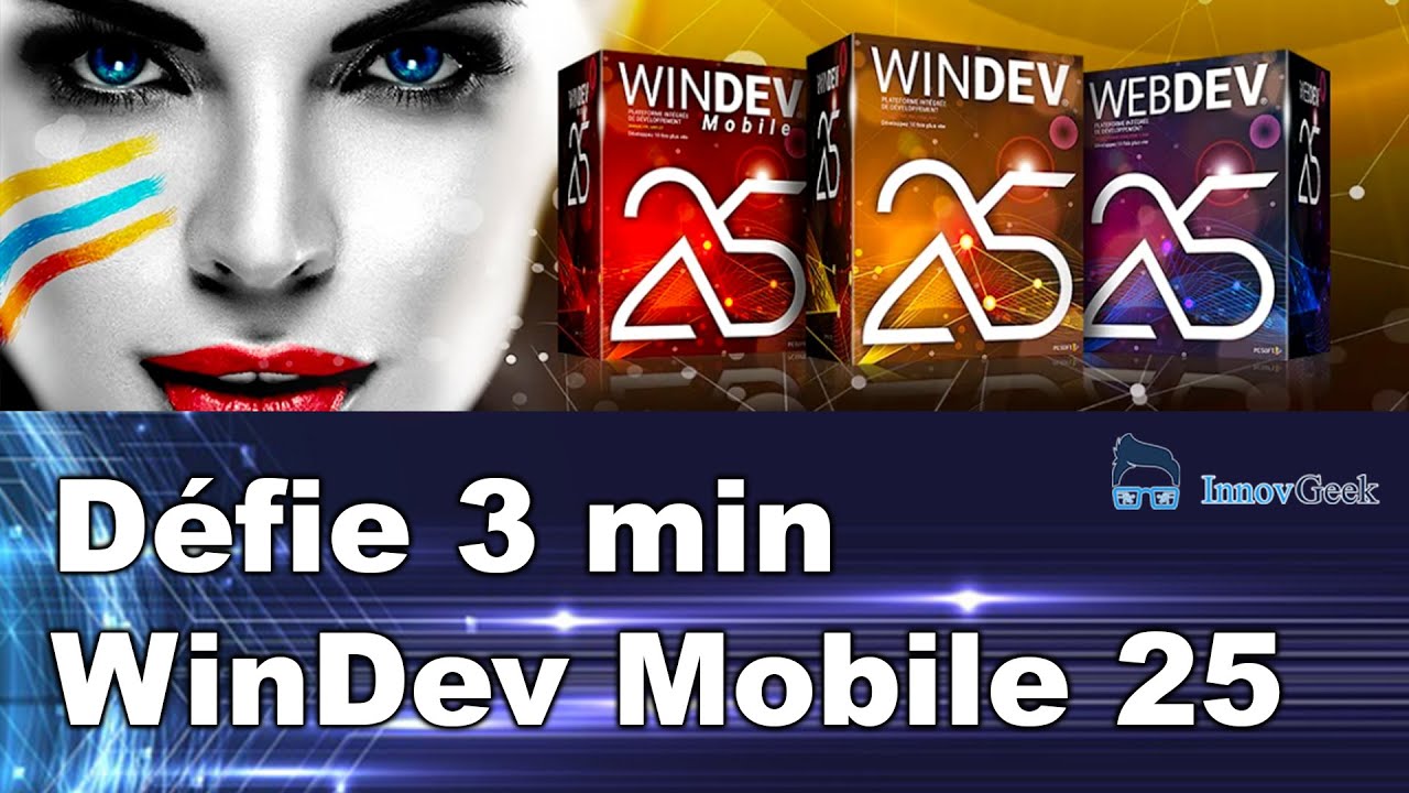 Création application mobile en moins de 3min avec WinDev Mobile 25 ...