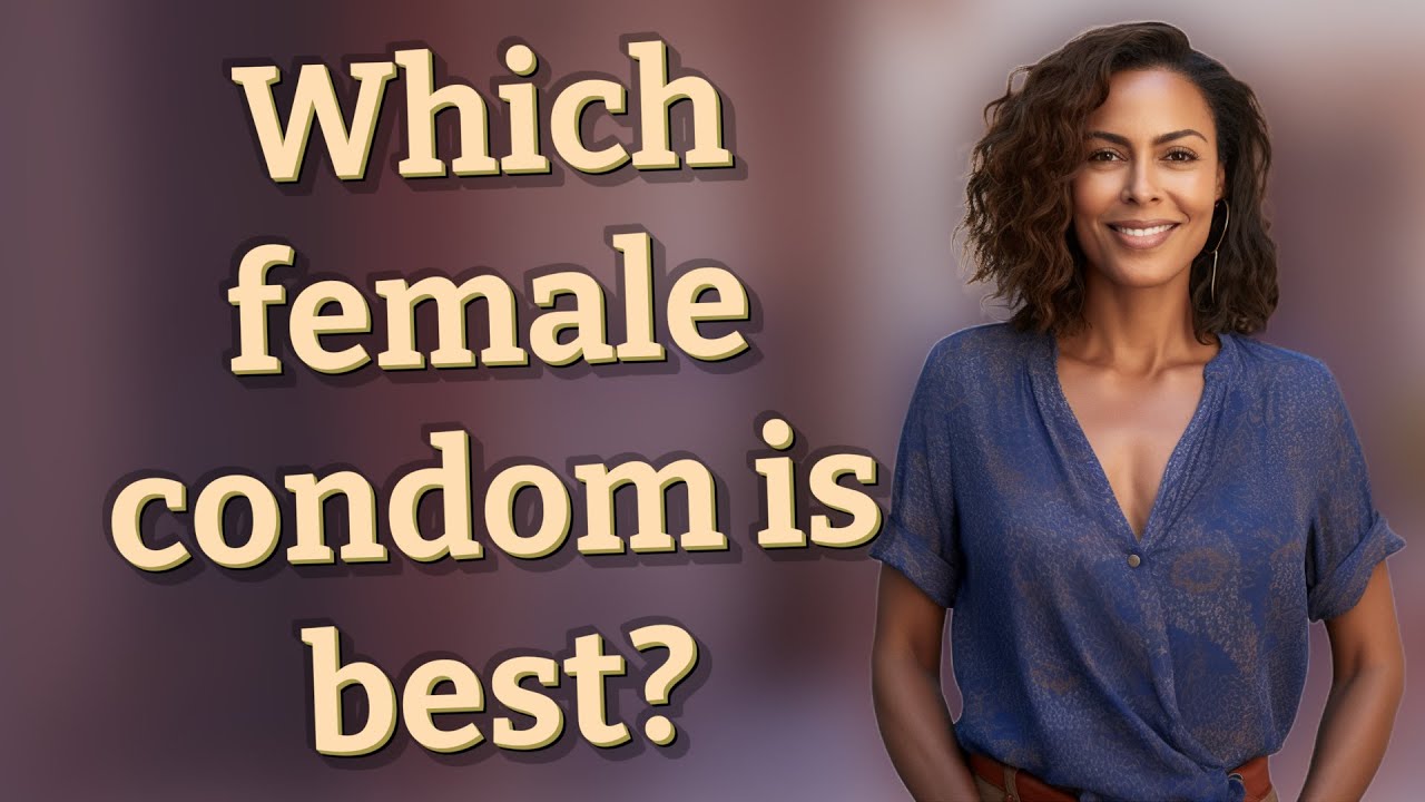 Which female condom is best? - YouTube