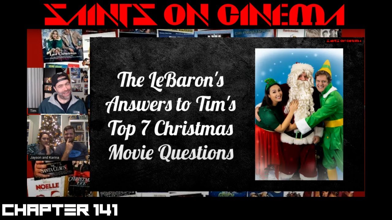 SoC Chapter 141: The LeBaron's Top 7 Answers to Tim's Christmas Movie ...