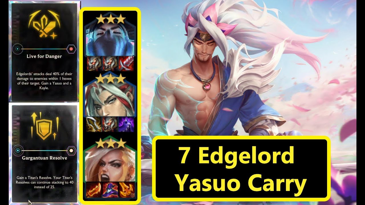 Set 10 7 Edgelord Yasuo Yone Kayle Carry TFT Comps Full Gameplays set-10-7-edgelord-yasuo-yone-kayle-carry-tft-comps-full-gameplays