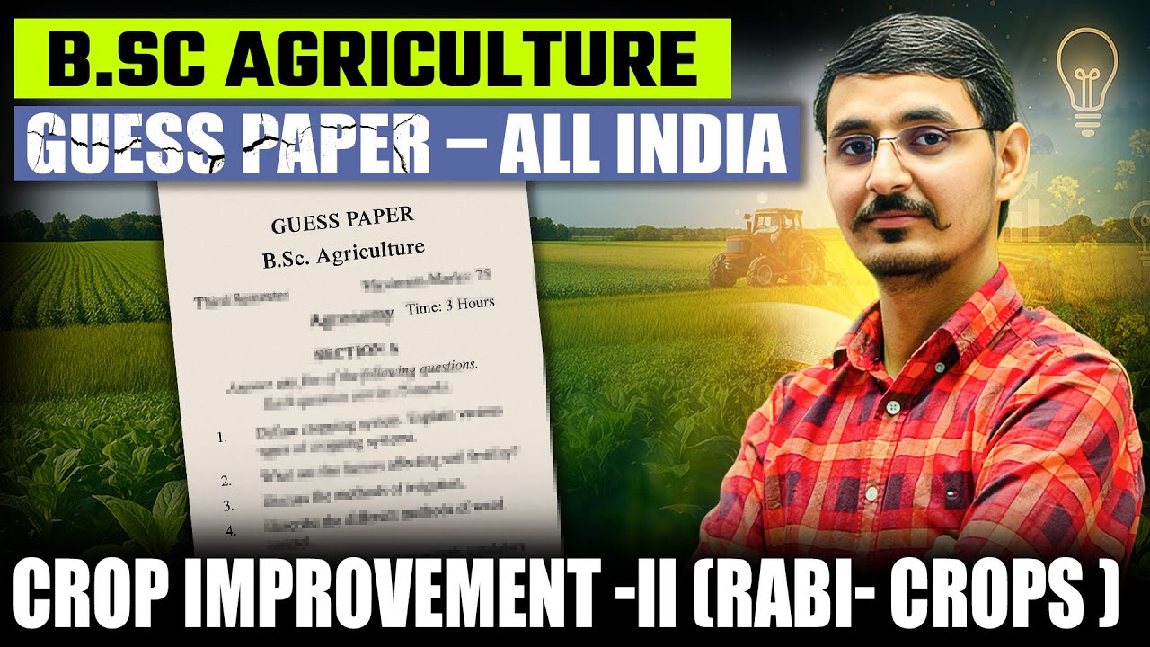 CROP IMPROVEMENT -II RABI -CROPS GUESS PAPER BSC AGRICULTURE 6TH ...
