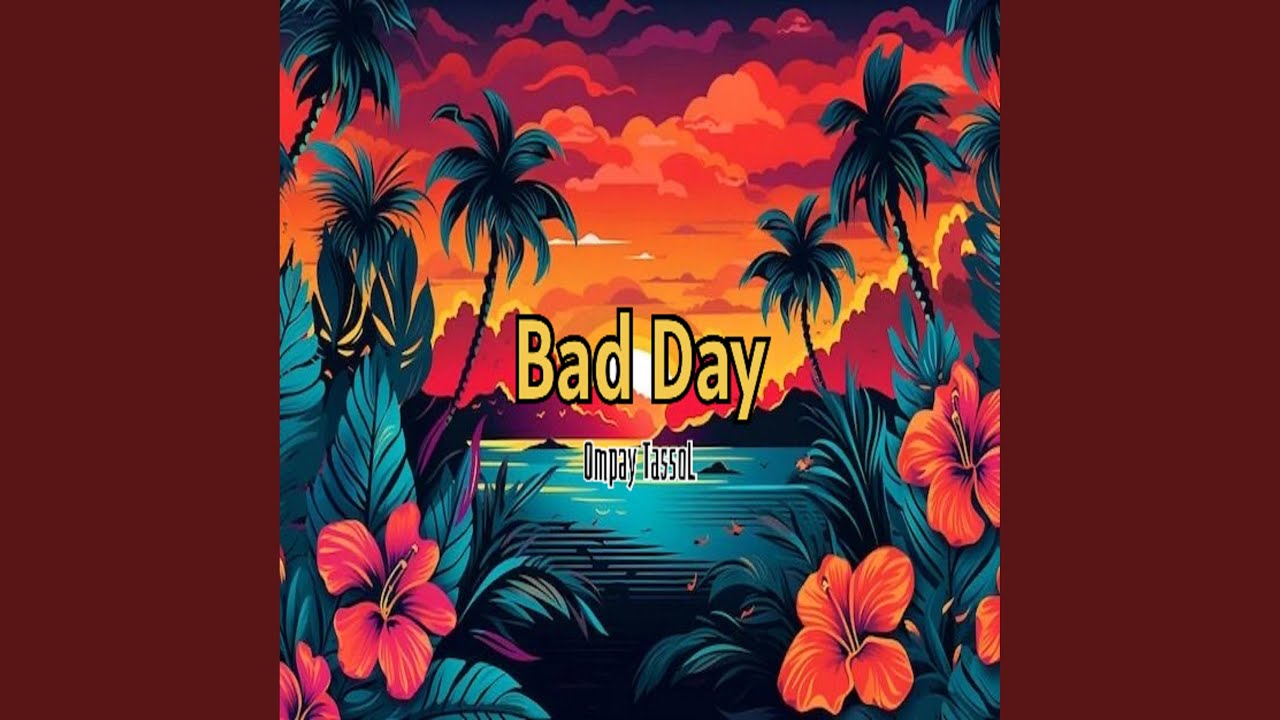 Bad Day - YouTube