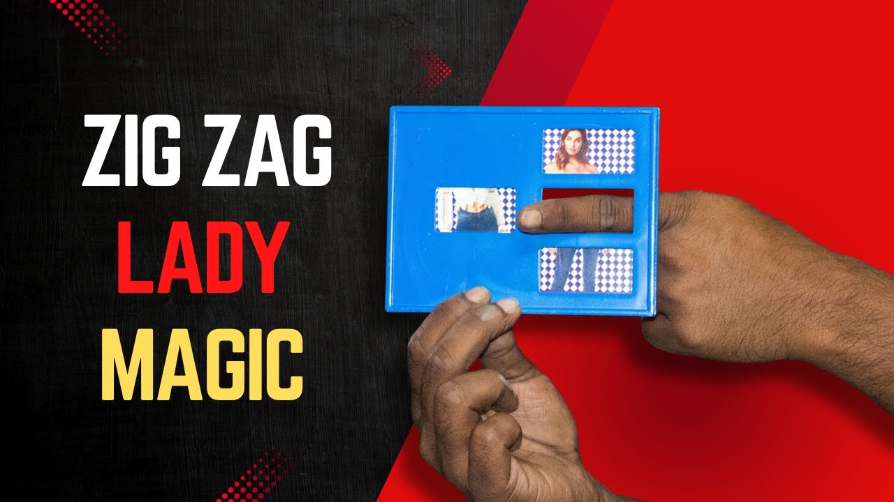 Zig Zag Lady - WOW Magic Trick | Asan Jadu Sikhen | Easy & Fun Magic ...