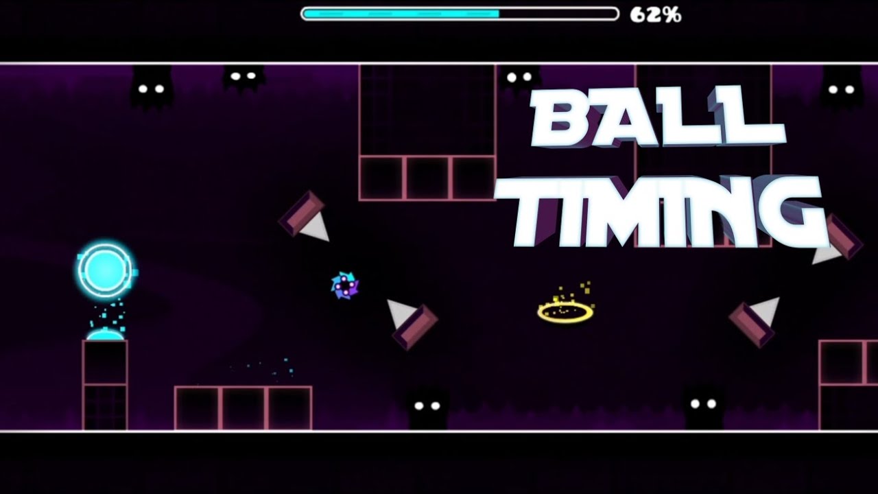 Geometry Dash Layout [5] Ball Timing - YouTube