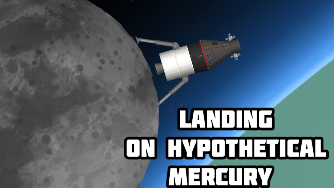 landing on hypothetical mercury in spaceflight simulator - YouTube