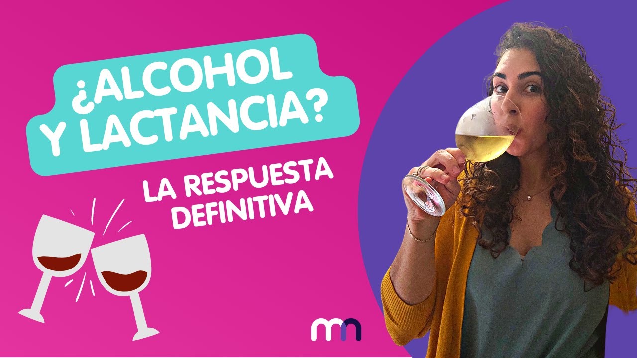 ¿Puedo tomar ALCOHOL aunque este AMAMANTANDO? | ¿Qué hago? Lactancia y ...