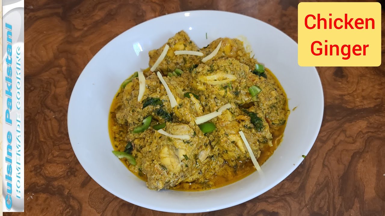 Ginger Chicken Recipe Restaurant Style ||cuisine Pakistani in France ...