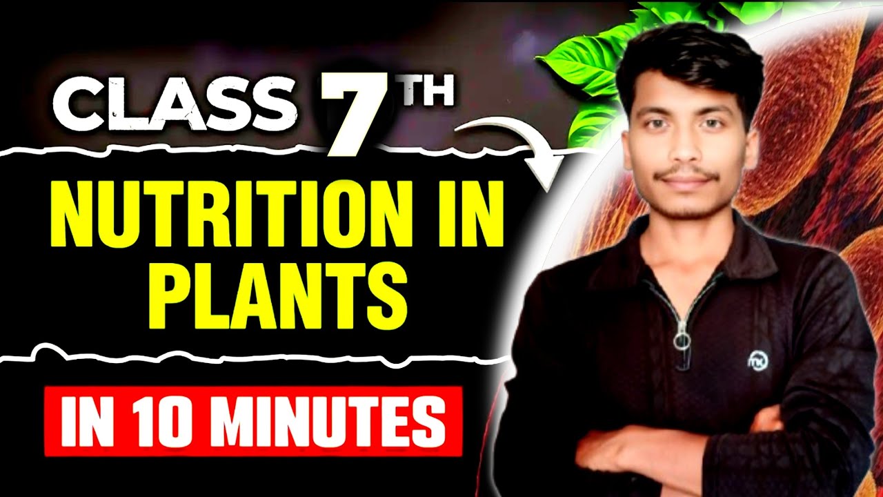 Nutrition in Plants// Class-7th Chapter-1 Science Introduction CBSE ...