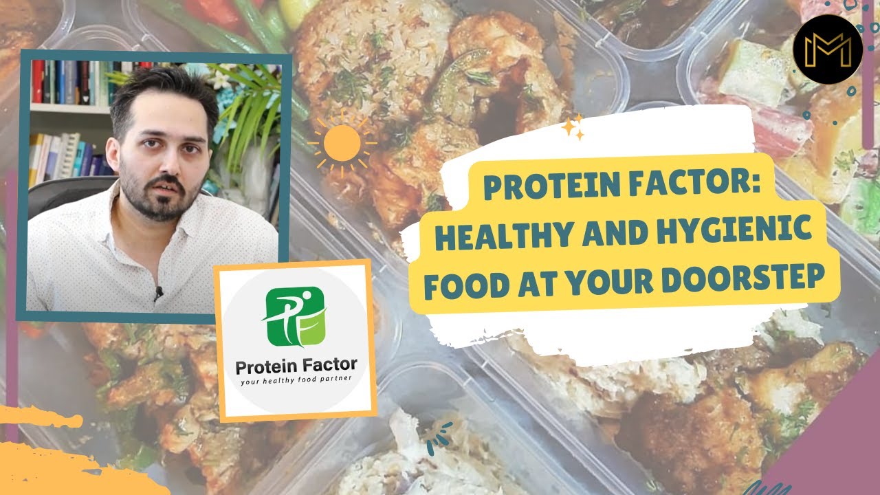 Protein Factor: Healthy and hygienic food at your doorstep - YouTube