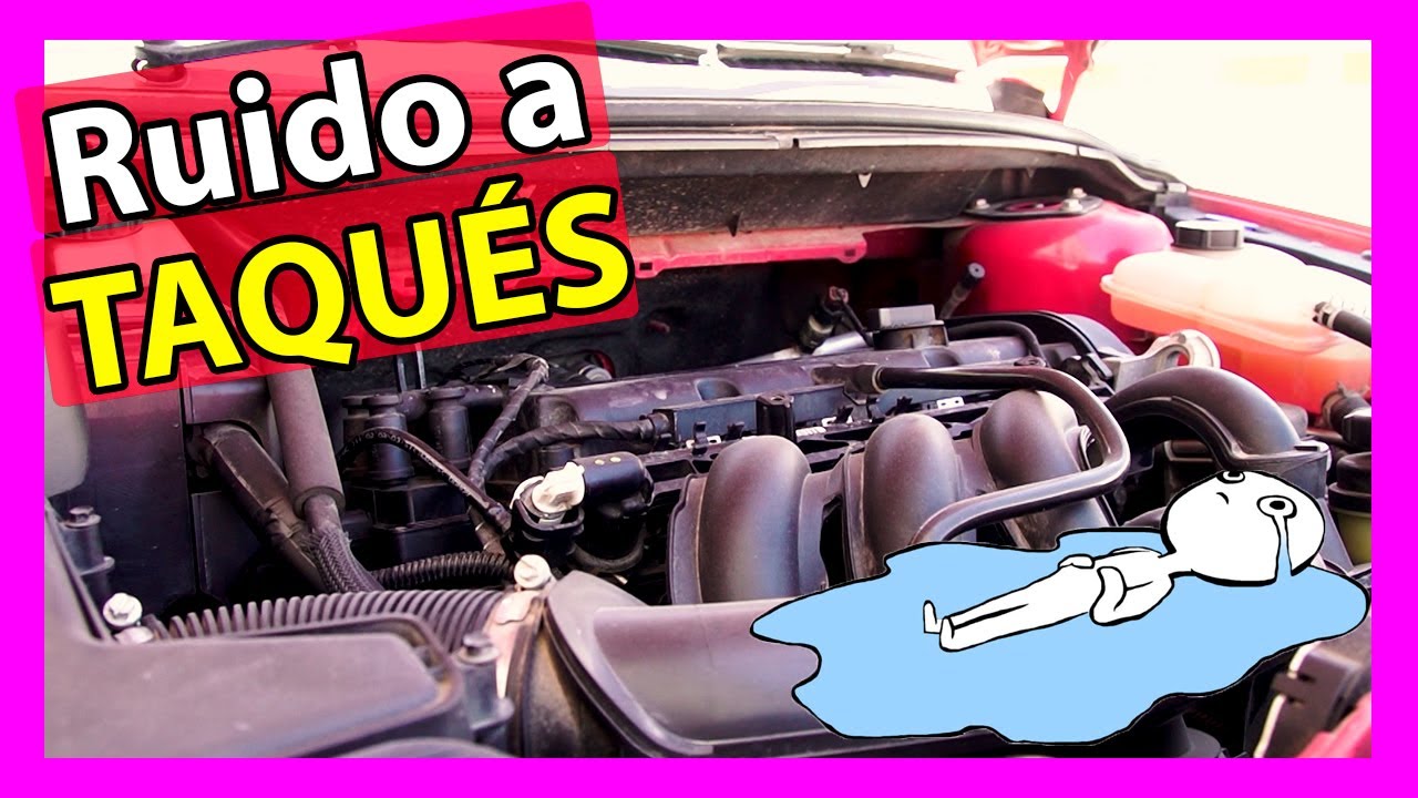 🔧 ¿Por qué suenan los TAQUÉS del MOTOR? 💥 (Ruido Taqués Hidráulicos ...