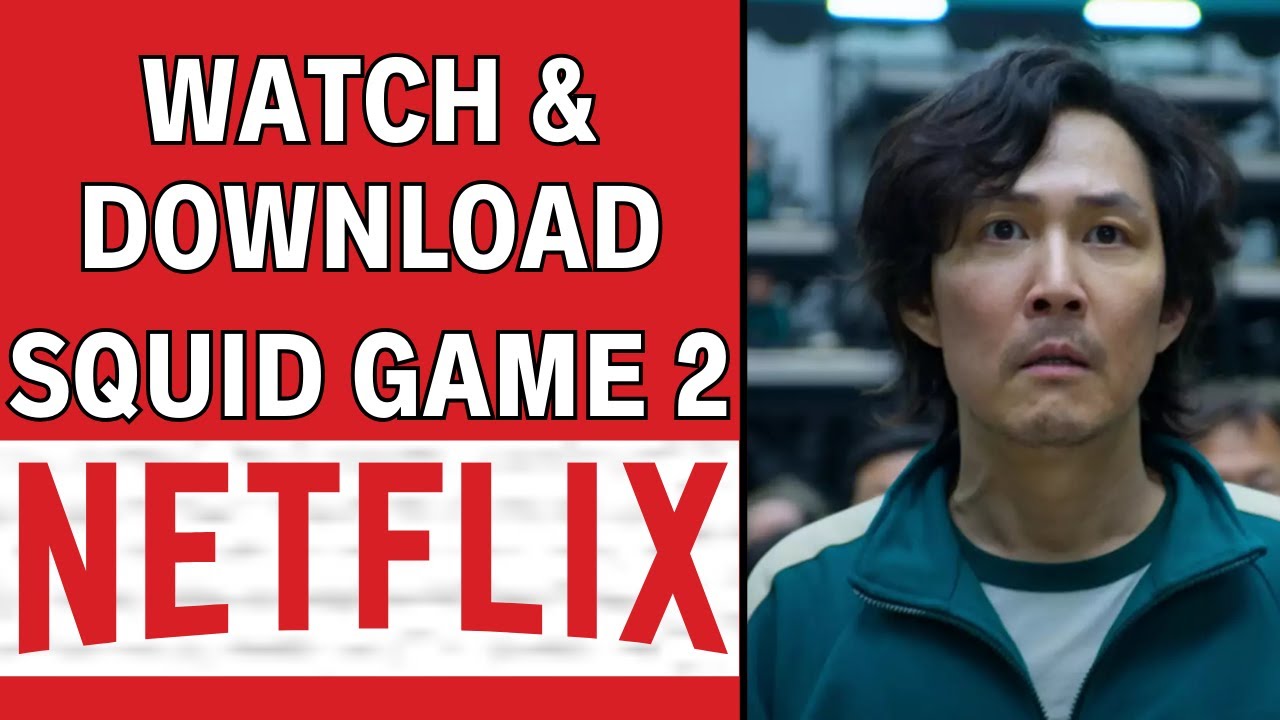 How to Watch & Download Squid Game S-2 In Netflix - YouTube