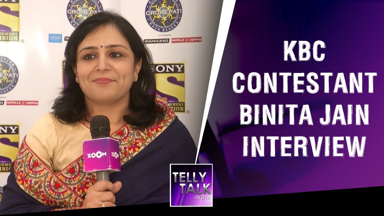 'Kaun Banega Crorepati' Contestant Binita Jain talks about her ...