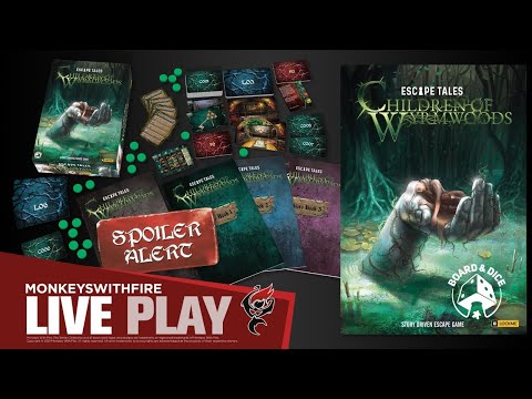 ESCAPE TALES: CHILDREN OF WYRMWOODS [PART 3] - BOARD & DICE | BOARD GAME LIVE PLAY | 🐵🔥