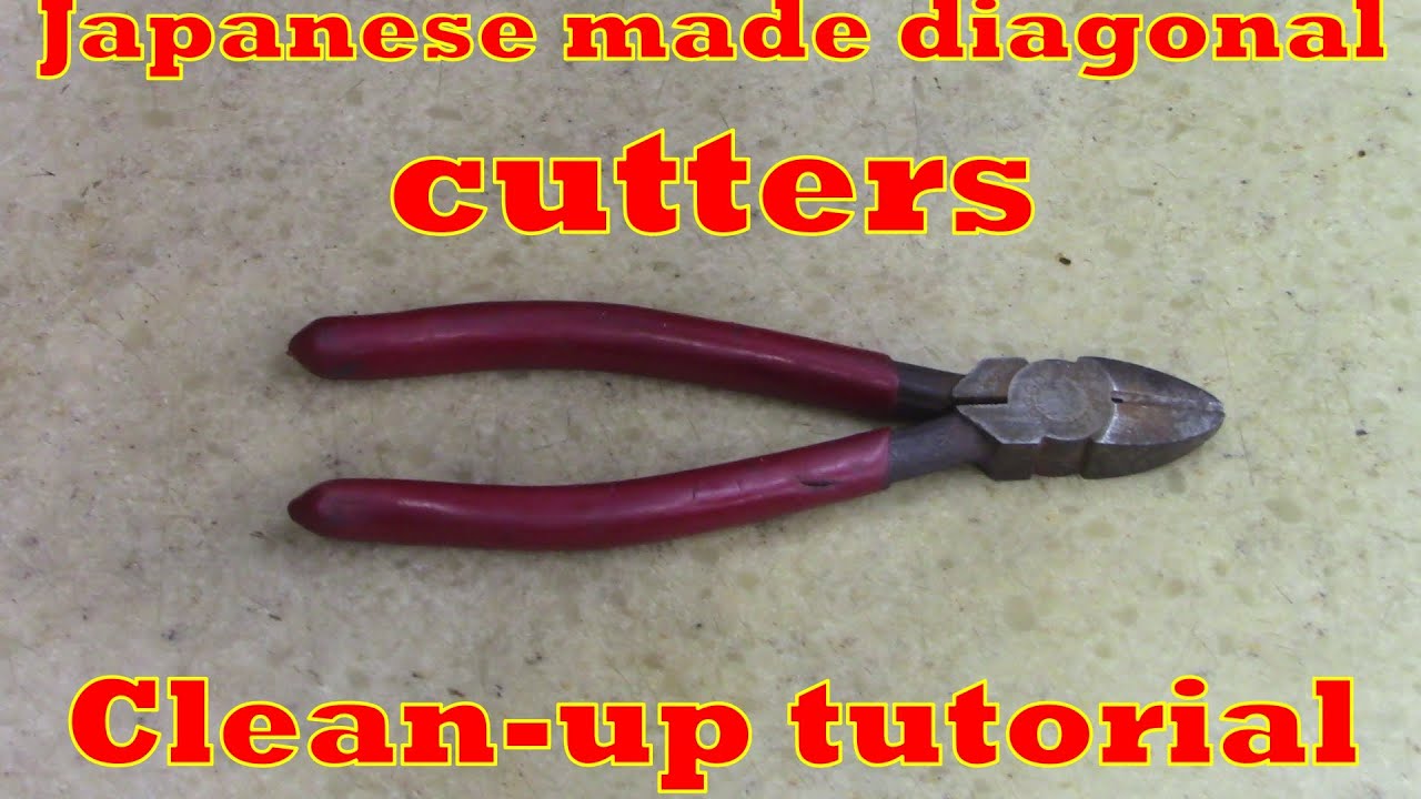 Japan diagonal cutters, clean-up & tutorial! - YouTube