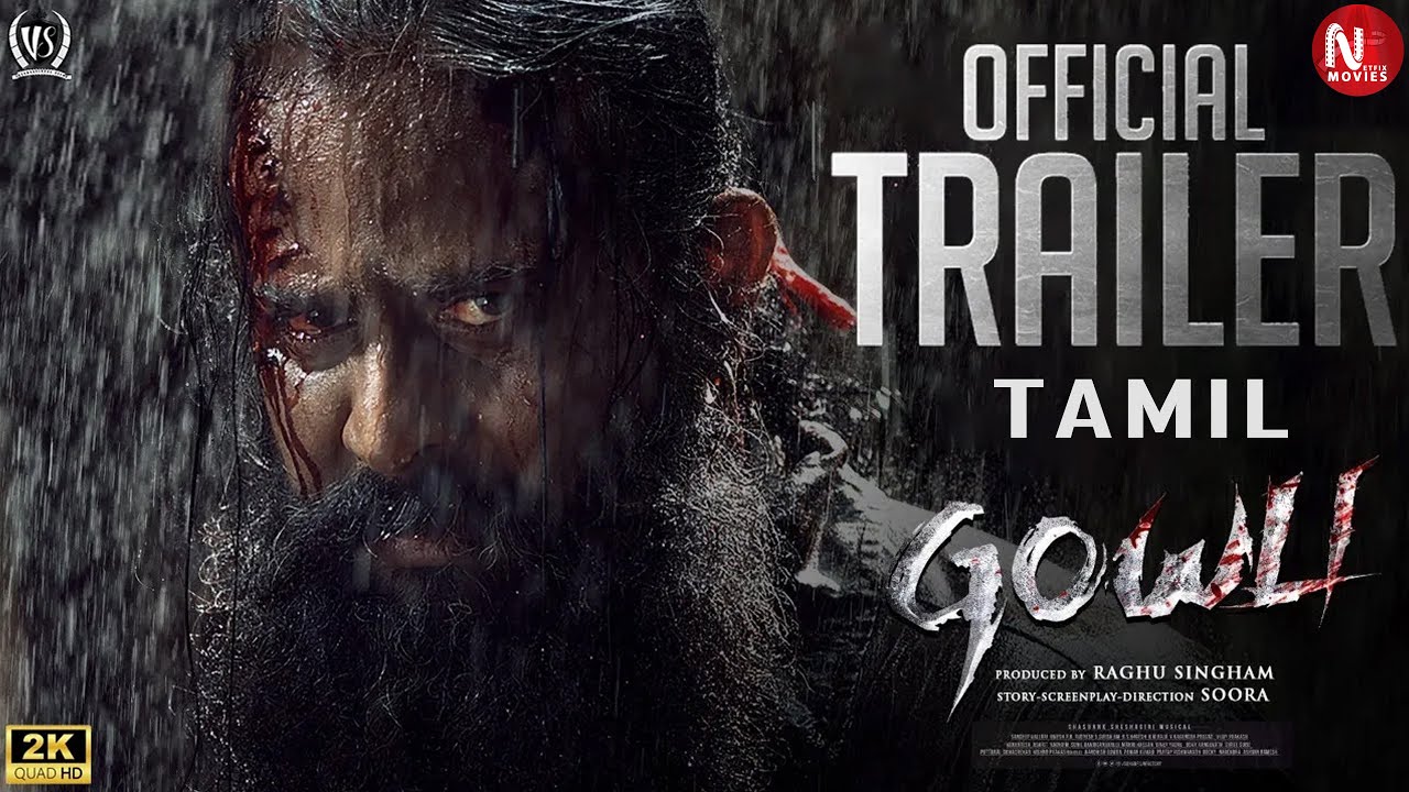 Gowli Official 4K Trailer - Tamil | Srinagar Kitty | Shashank ...