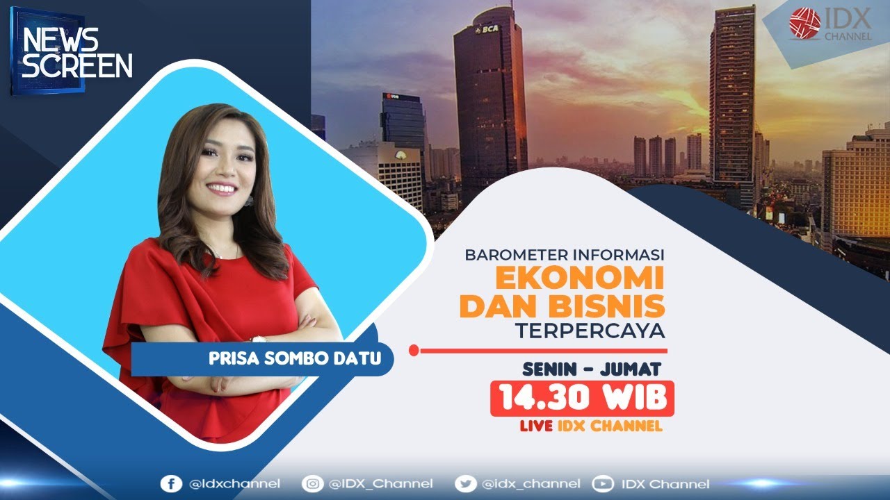 NEWS SCREEN 21 DESEMBER 2021 - IDX CHANNEL LIVE - YouTube