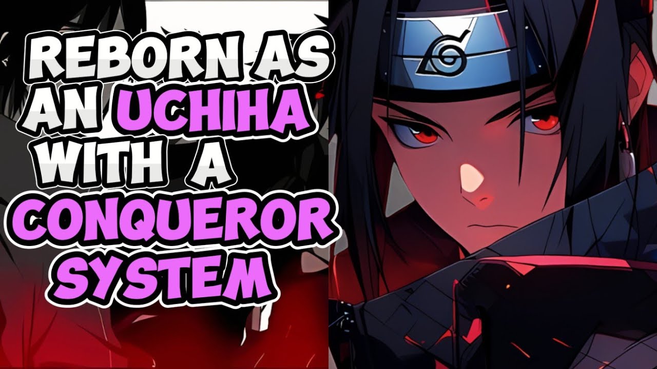 Naruto What If | Ruthless Uchiha OC Conquering The Shinobi World | Full ...