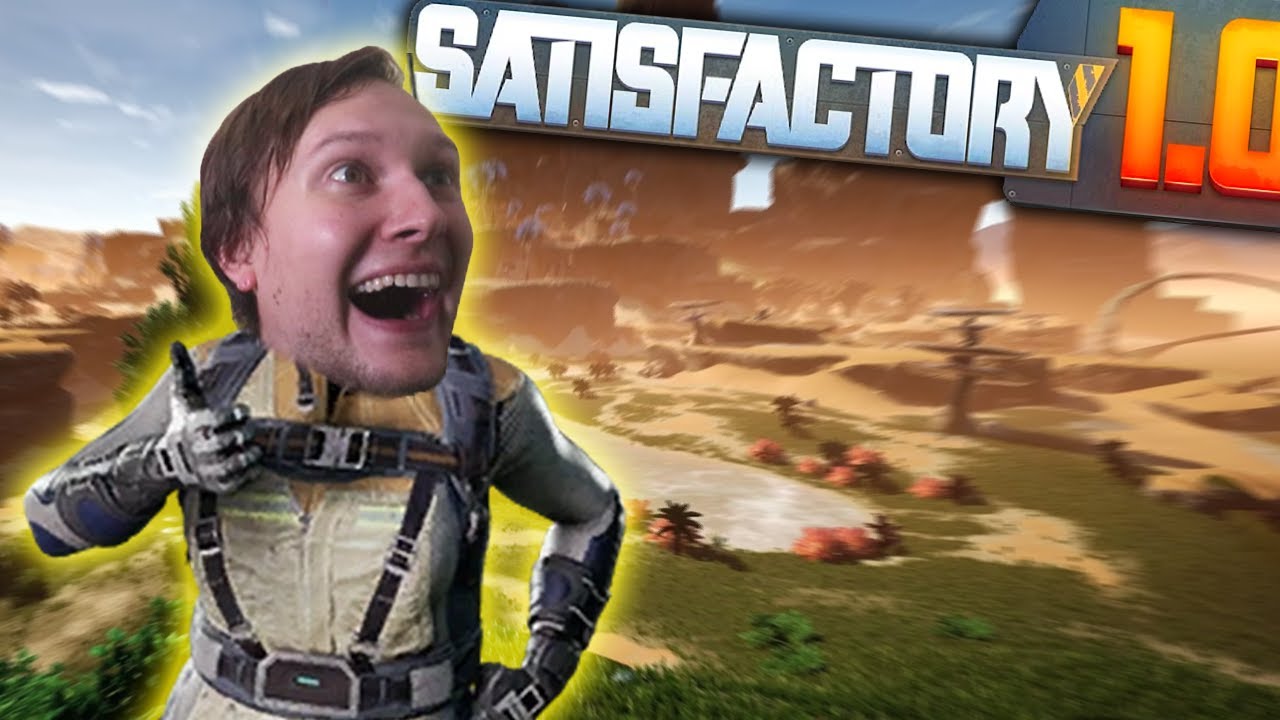Satisfactory Is Now FULLY Released!! || Satisfactory 1.0 || Livestream ...