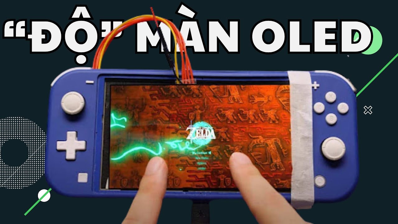 Cách "ĐỘ" MÀN HÌNH OLED Cho Nintendo Switch Hack mà chắc chắn bạn NÊN ...