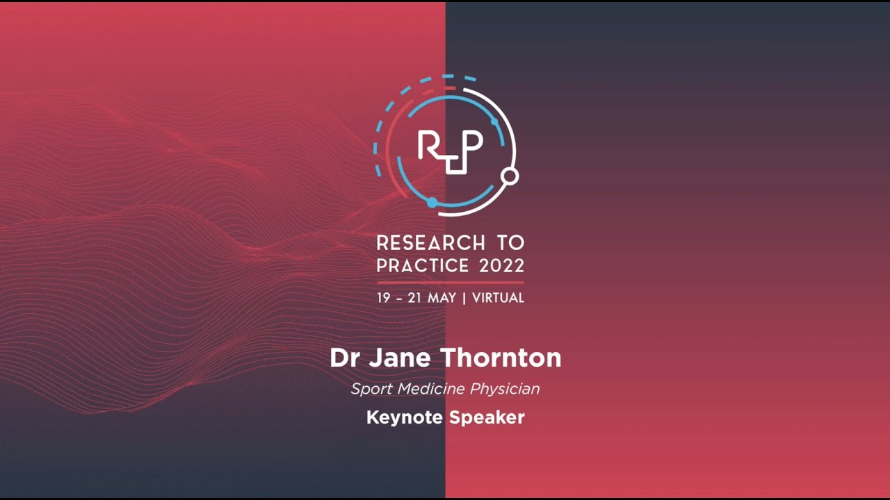 Research to Practice 2022 - Keynote Presenter Dr Jane Thornton - YouTube