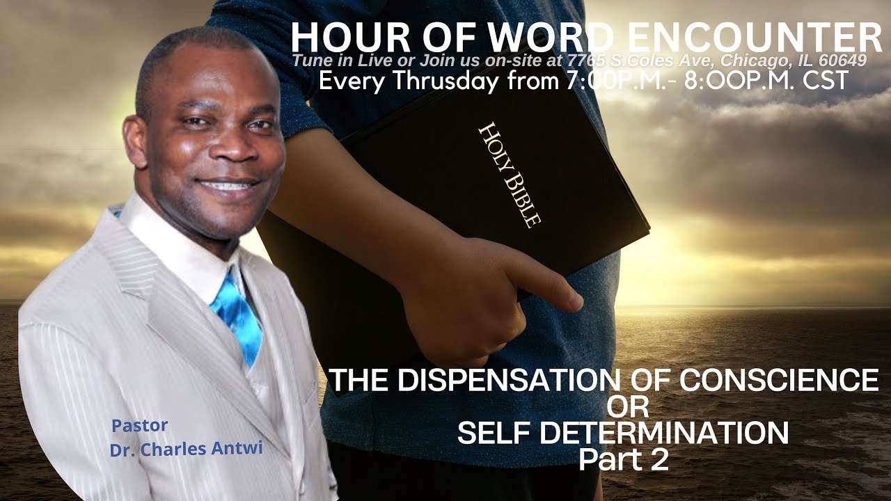 Hour of Word Encounter :The dispensation of conscience or self ...