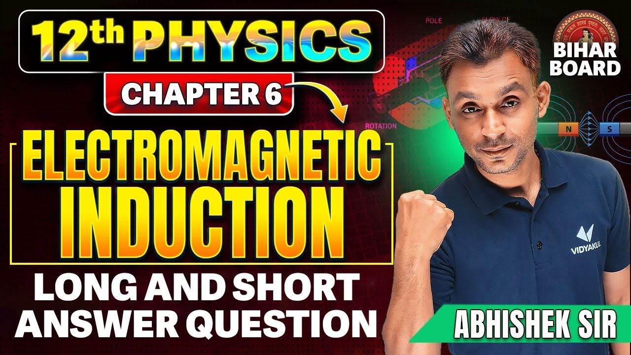 Electromagnetic Induction Long Short Question Answer | Class 12 Physics Chapter 6 Important ...