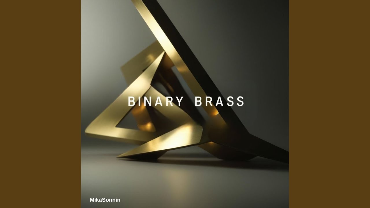 Binary Brass (Single Edit) - YouTube