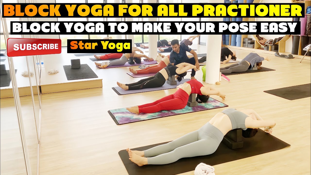 Block yoga for all practitioners | Star yoga | Tập Yoga Việt Nam - YouTube