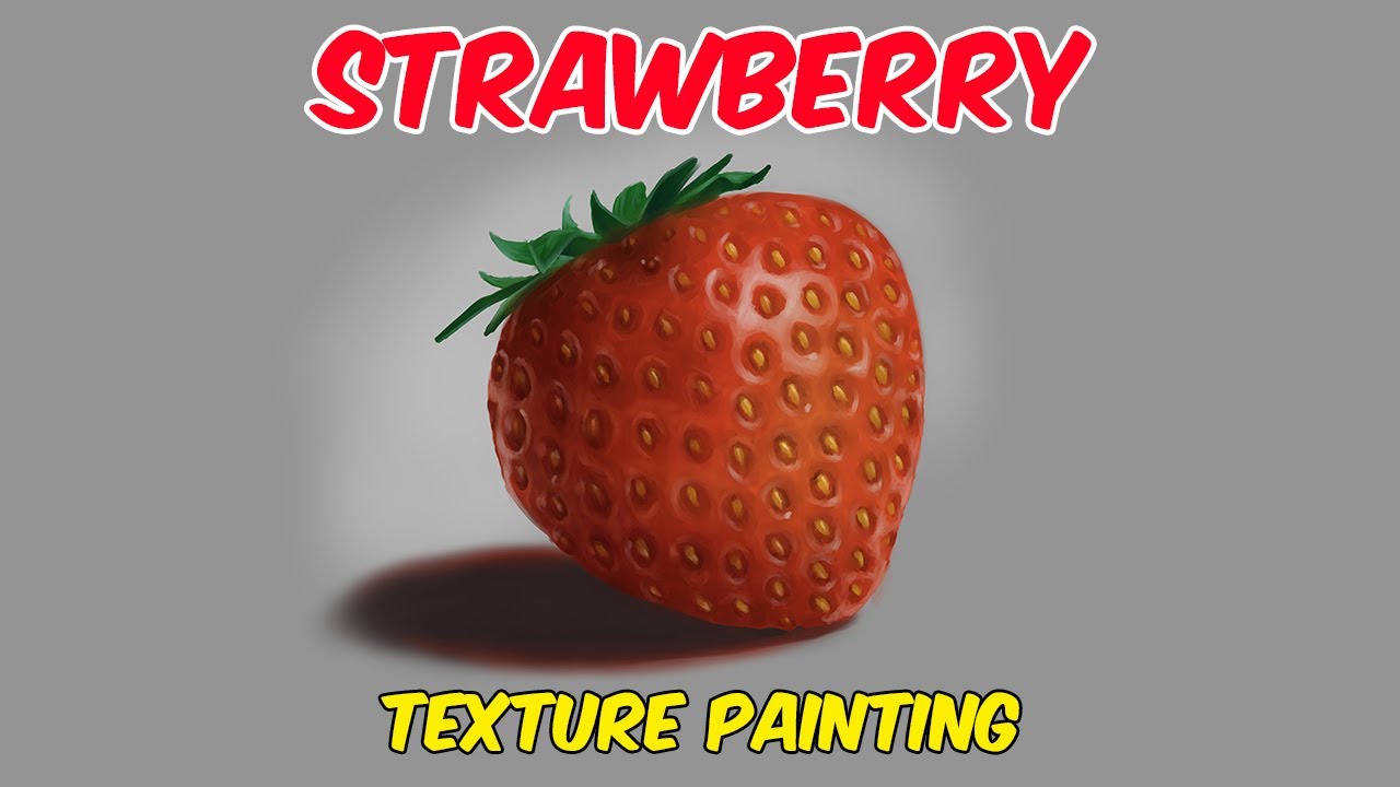 STRAWBERRY: 3d Art Texture Digital Painting | Material Study - YouTube