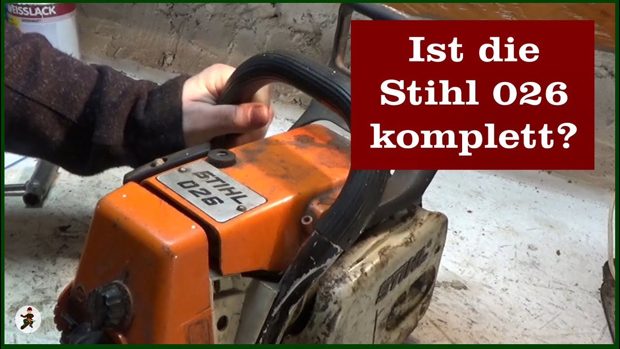 Ist die Stihl 026 komplett? - YouTube