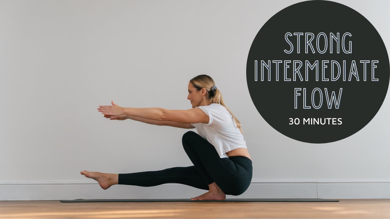 Dynamic Strong Vinyasa Flow | Ignite The Fire Intermediate Class | 30 ...
