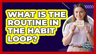 What Is A Cue In The Habit Loop Habit Hacks Hub By Habit Hacks Hub Mp3 ...