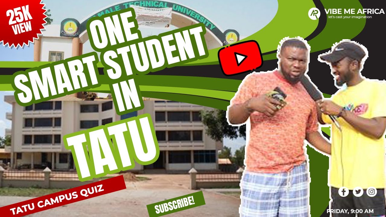 Believe it!! 🙃There's only ONE Smart Student in TATU (Tamale) - YouTube