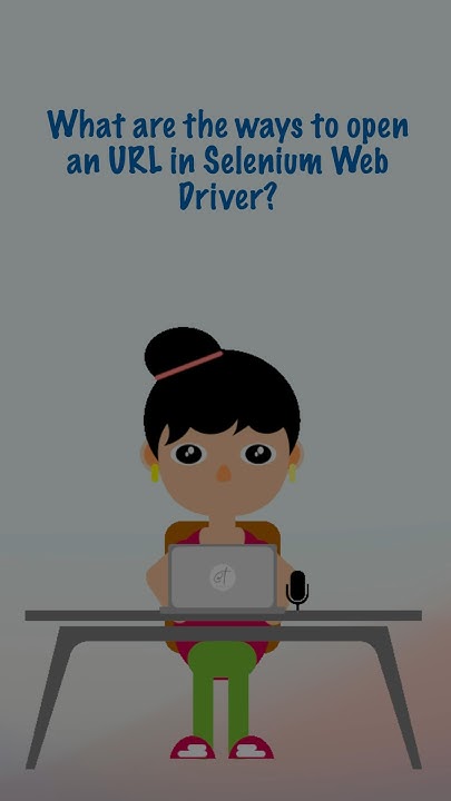 Interview Question: What are the ways to open an URL in Selenium WebDriver? - YouTube