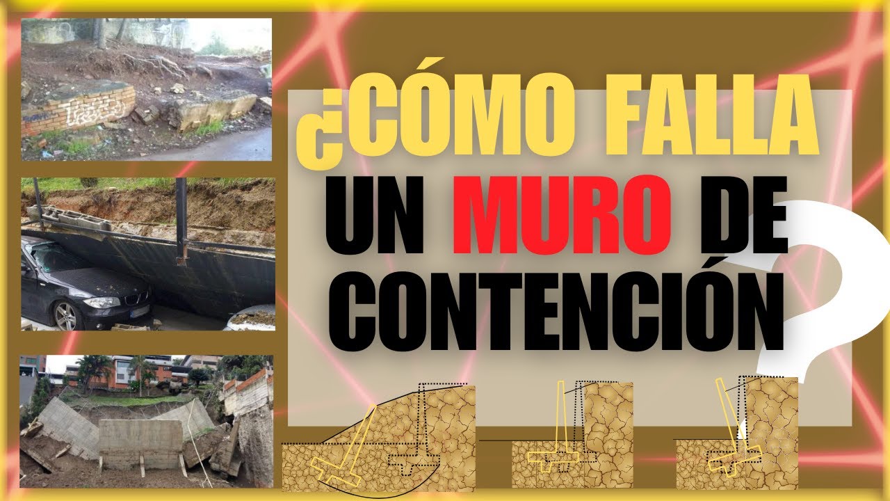 ¿Cómo falla un muro de contención? 🚧 Conoce las claves esenciales - YouTube