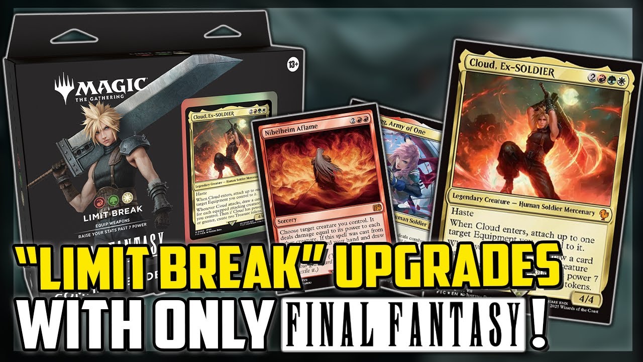 "Limit Break" Precon Upgrade Guide With ONLY Final Fantasy Cards ...
