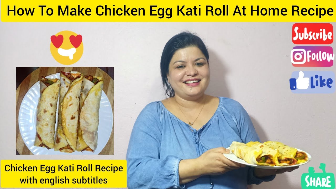 Chicken Egg Kati Roll Recipe || Homemade Kati Roll || - YouTube