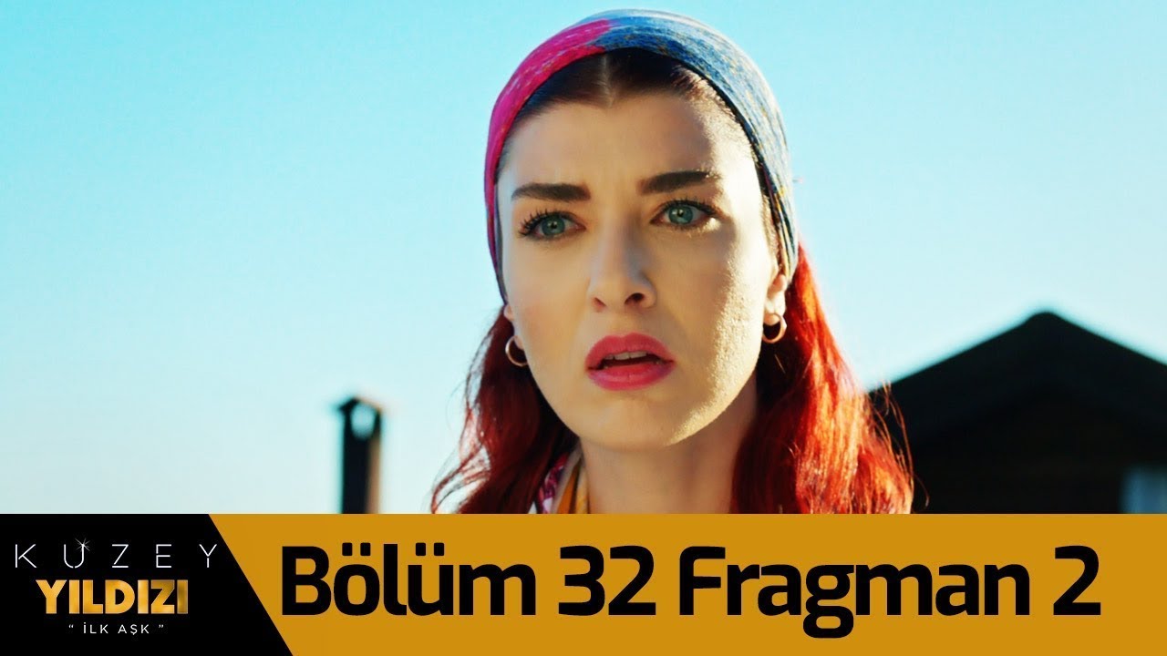 Severna Zvezda (Kuzey Yıldızı İlk Aşk) - 32 Epizoda Sa Prevodom ...