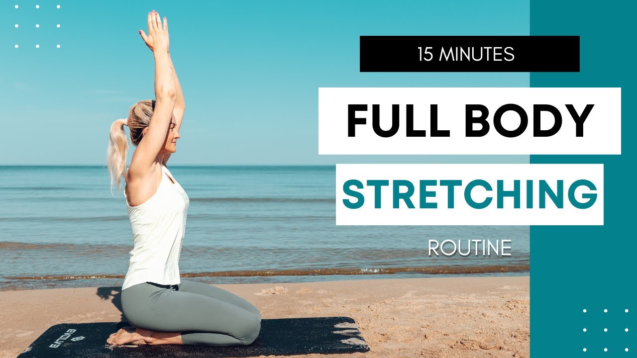 Energize Your Day: 15 Min Full Body Stretching Routine - YouTube