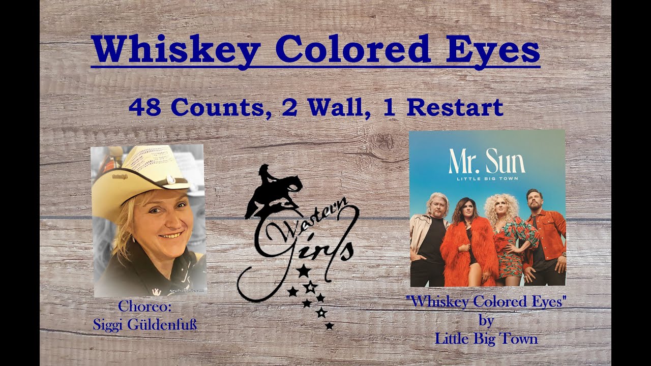 Whiskey Colored Eyes Line Dance & Teach. Note: The dance is over after ...