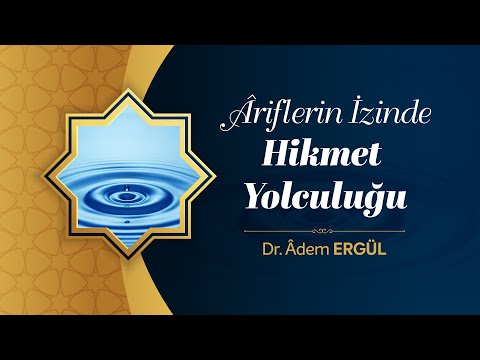 45 - Yunus Emre’den Hikmetler - Söz Edebi 2