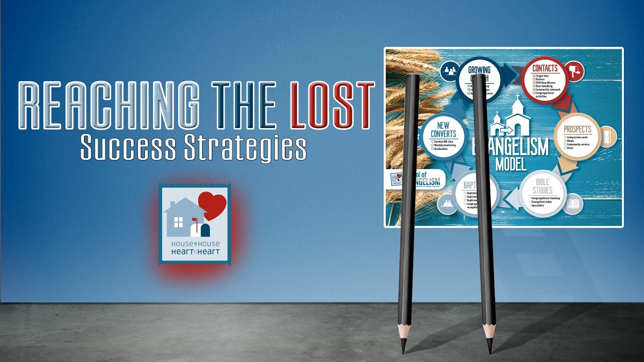 Reaching the Lost | Success Strategies | 36 - YouTube