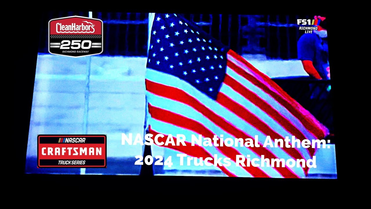 National Anthem for NASCAR Craftsman Truck Series: 2024 Clean Harbors ...